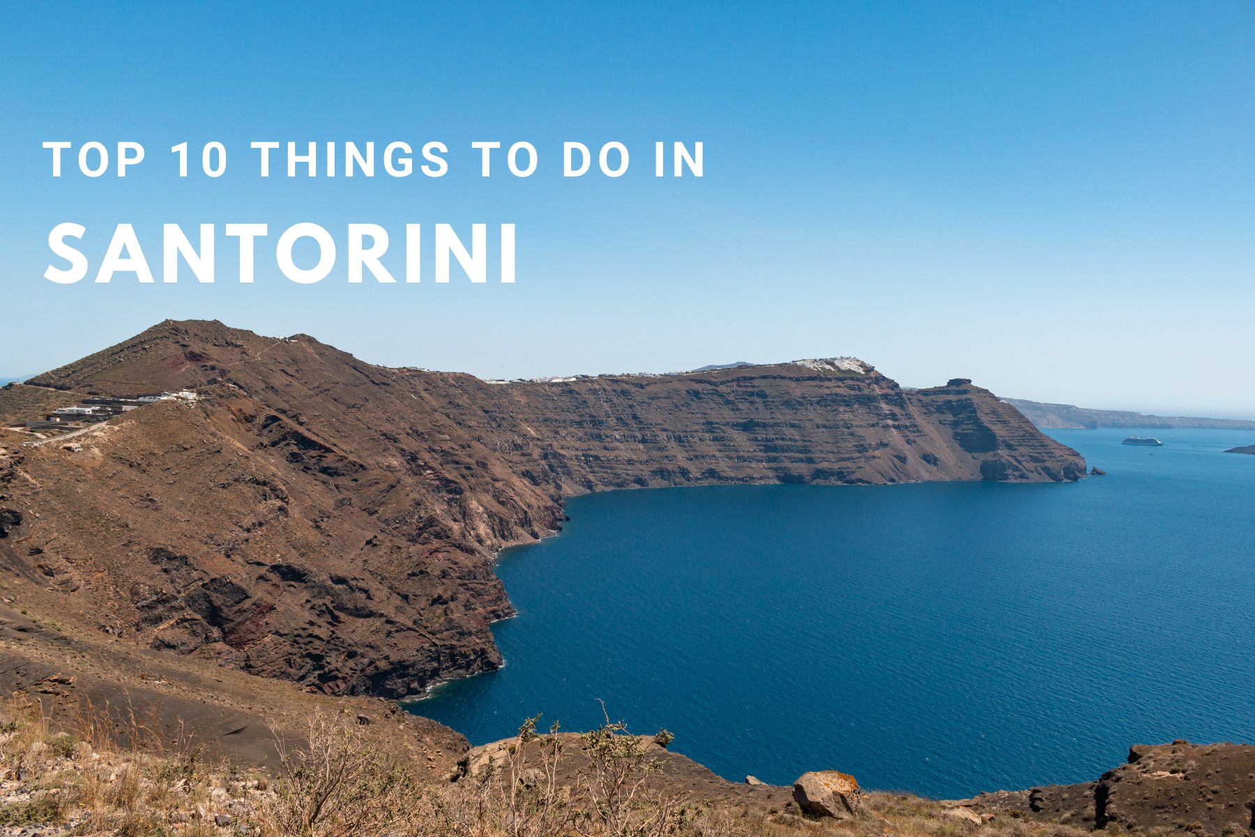 Top 10 Things to Do in Santorini | Must-See and Activities